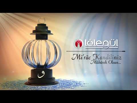 MİRAC KANDİLİNİZ MUBAREK OLSUN