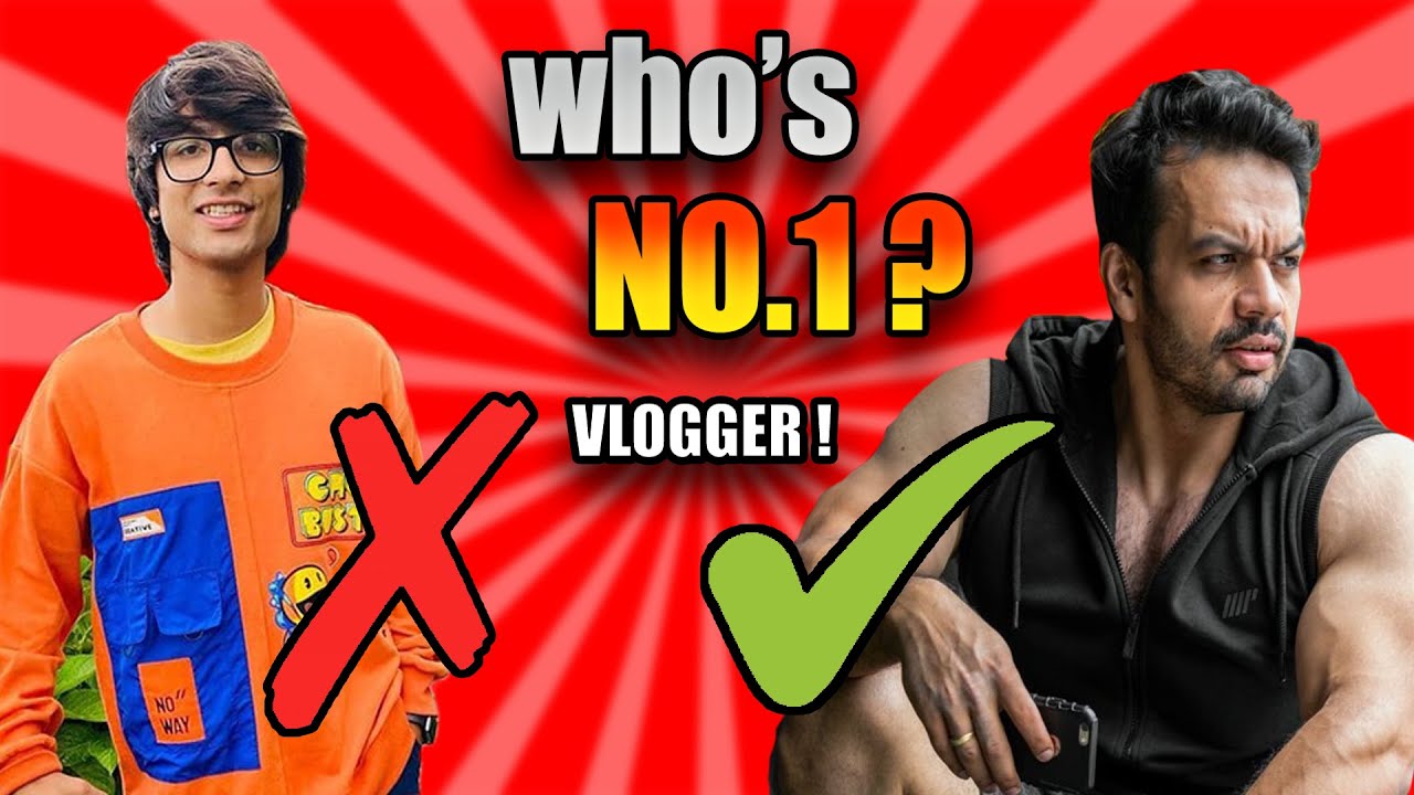 TOP 10 VLOGGERS🔥 OF INDIA | WHO'S NO.1 YOUTUBER OF INDIA | SOURAV JOSHI ...
