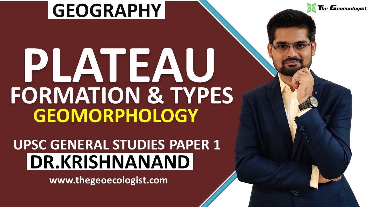 Plateau : Formation and Types | Geomorphology | Dr. Krishnanand - YouTube