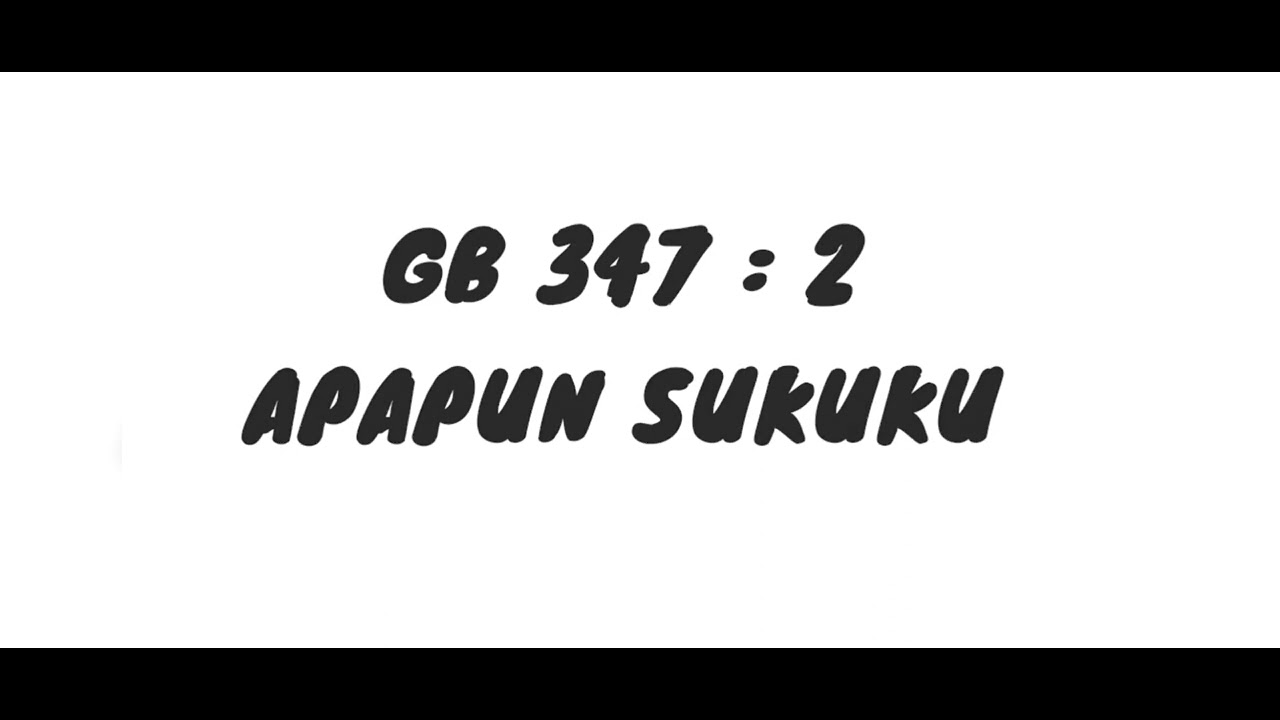GB 347 : 1, 2 APAPUN SUKUKU - Joyce L. - YouTube