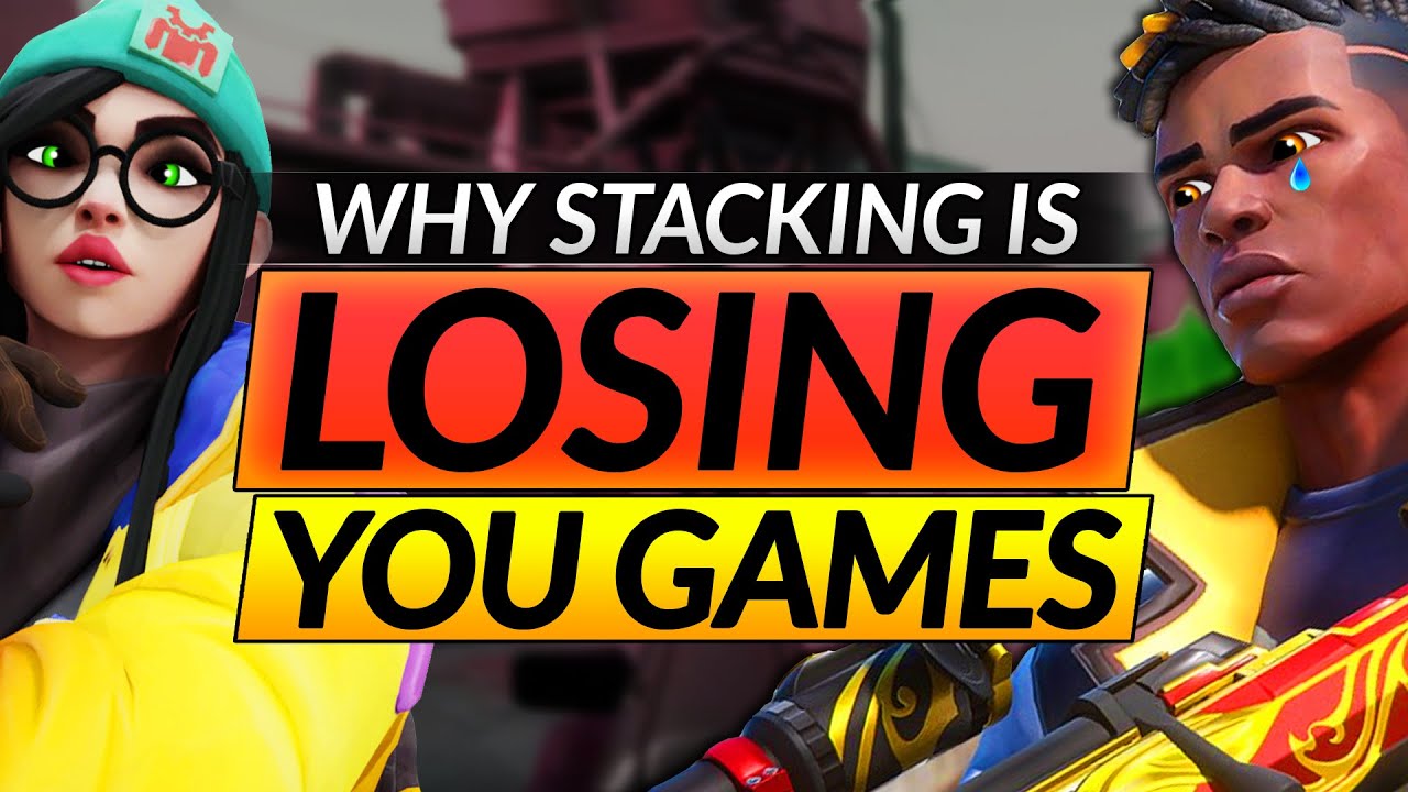 Should You STACK or SOLO Queue in Valorant? - Tips Everyone Must Know ...