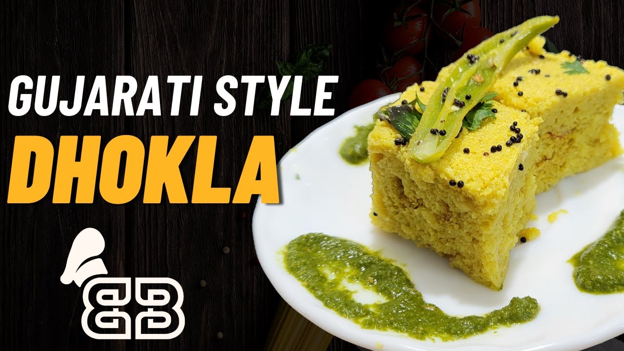 The Ultimate Dhokla Recipe | Soft, Spongy & Delicious | Indian Street ...