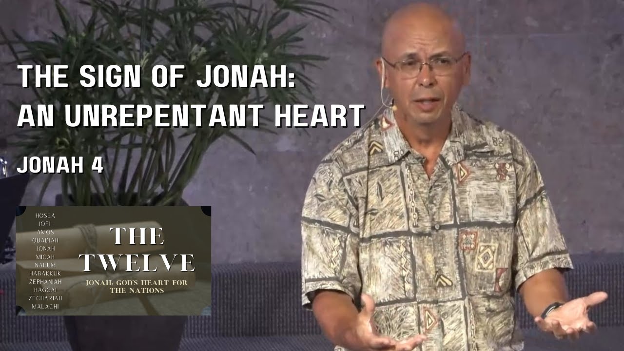 The Sign of Jonah: An Unrepentant Heart, September 22, 2024 - YouTube