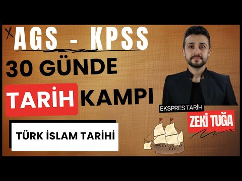 (GÜN 2) TÜRK İSLAM TARİHİ- 30 GÜNDE AGS/KPSS TARİH KAMPI