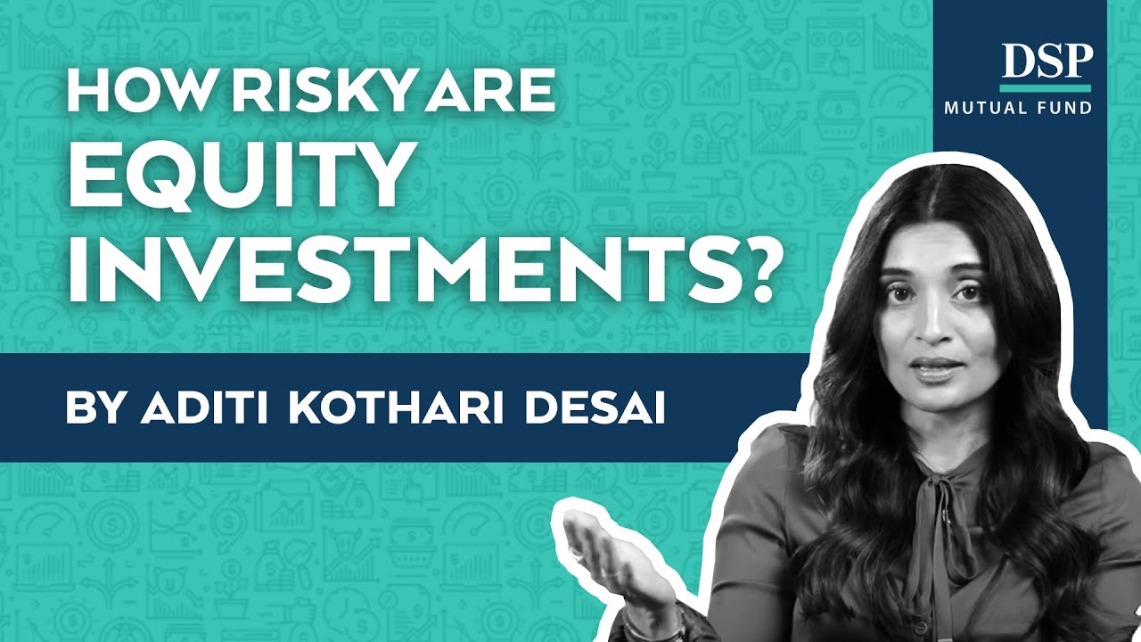 Decoding Equity Investment Risk with DSP Mutual Fund’s Aditi Kothari Desai - YouTube