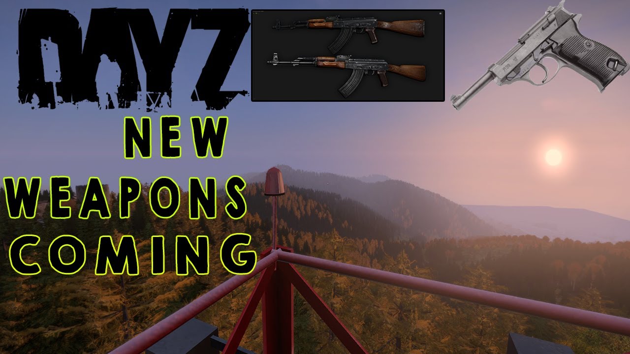 DayZ Standalone: NEW Weapons AKM, First SMG & P1 Pistol! Coming in Near ...