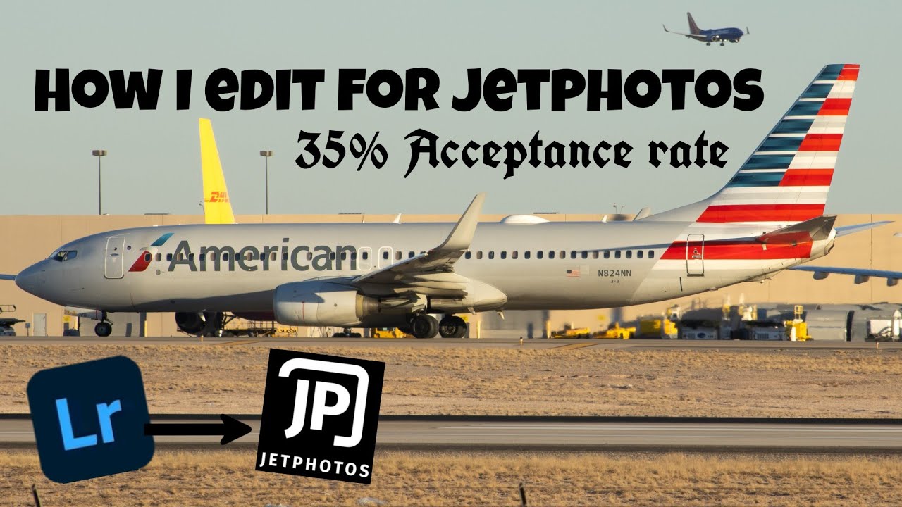 How I edit for JetPhotos Tutorial using Lightroom Mobile | (35% ...