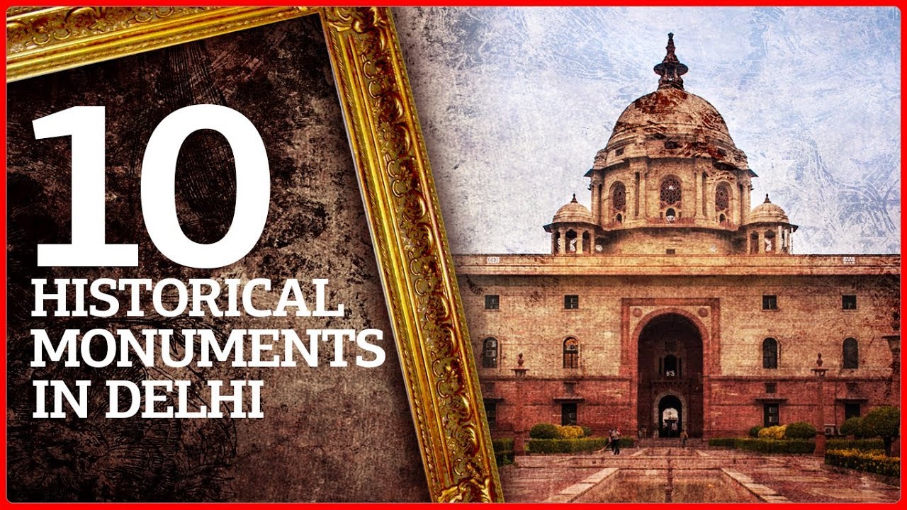 10 historical monuments in Delhi VIDEO - YouTube