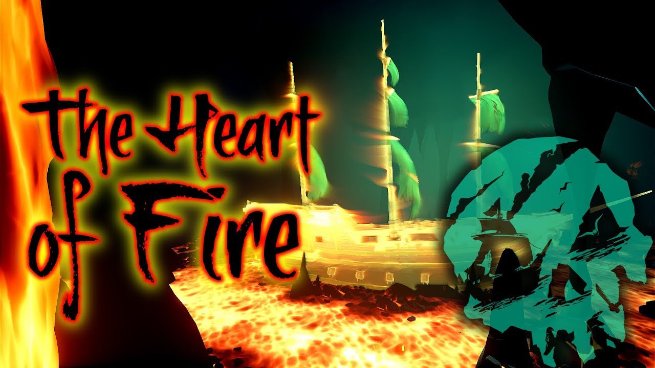 The Heart of Fire | Sea of Thieves - YouTube