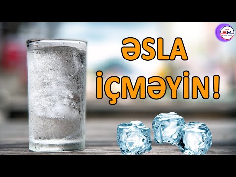 Buz kimi su içməyin FƏSADLARI