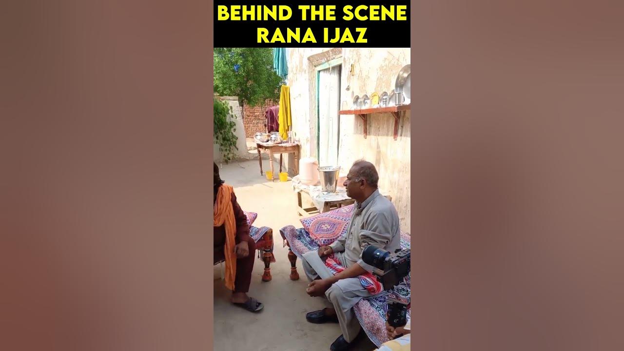 Rana Ijaz Behind The Scene | Rana Ijaz Official | Rana Ijaz New Video #comedymovie #comedy # ...