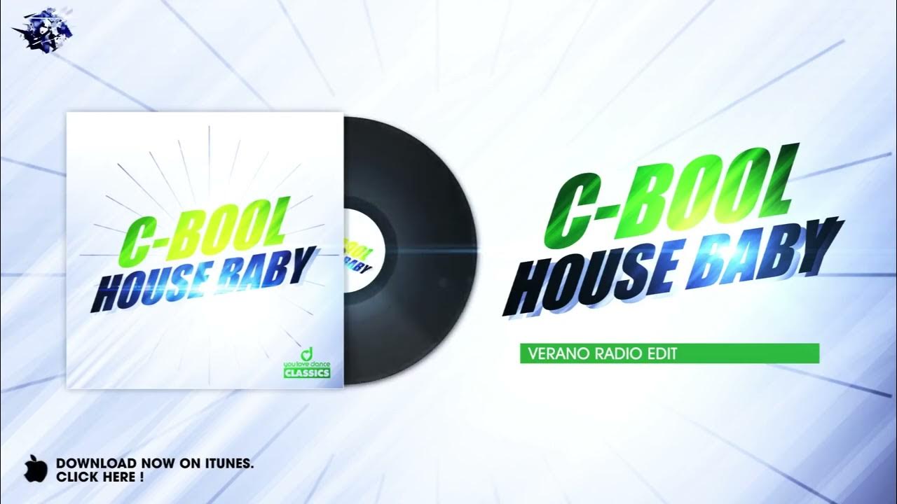 C Bool House Baby Verano Radio Edit 2006 - YouTube