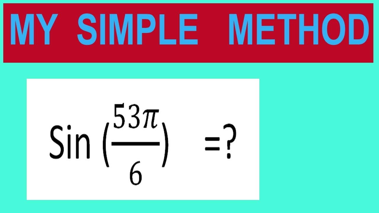 Find trigonometry angle Sin (53π/6) =? - YouTube
