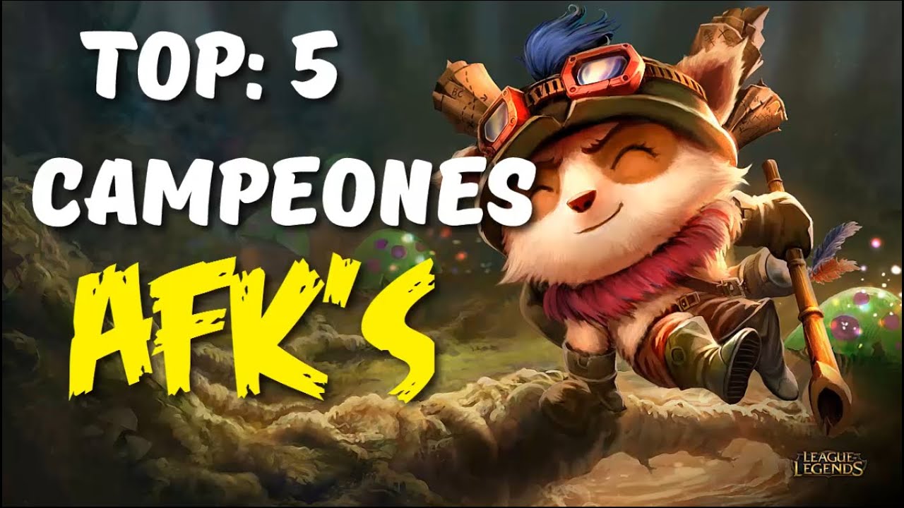 TOP 5: Campeones Más AFK de League of Legends - YouTube