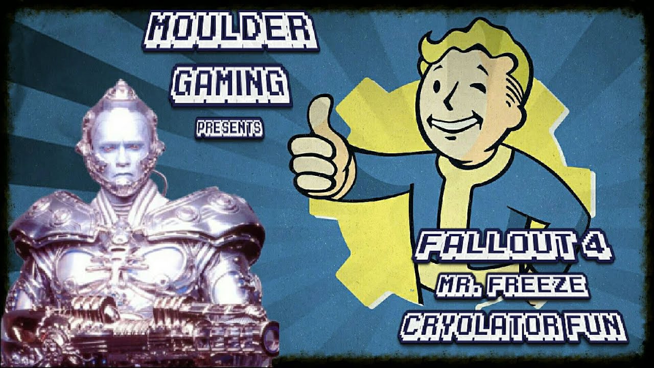Fallout 4 - Mr Freeze & Cryolator Fun!!! - YouTube
