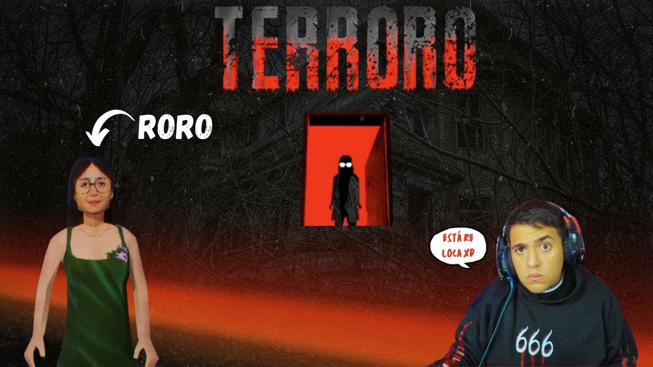 NO LA TENIA ASI A RORO | TERRORO | JUEGO DE TERROR - YouTube