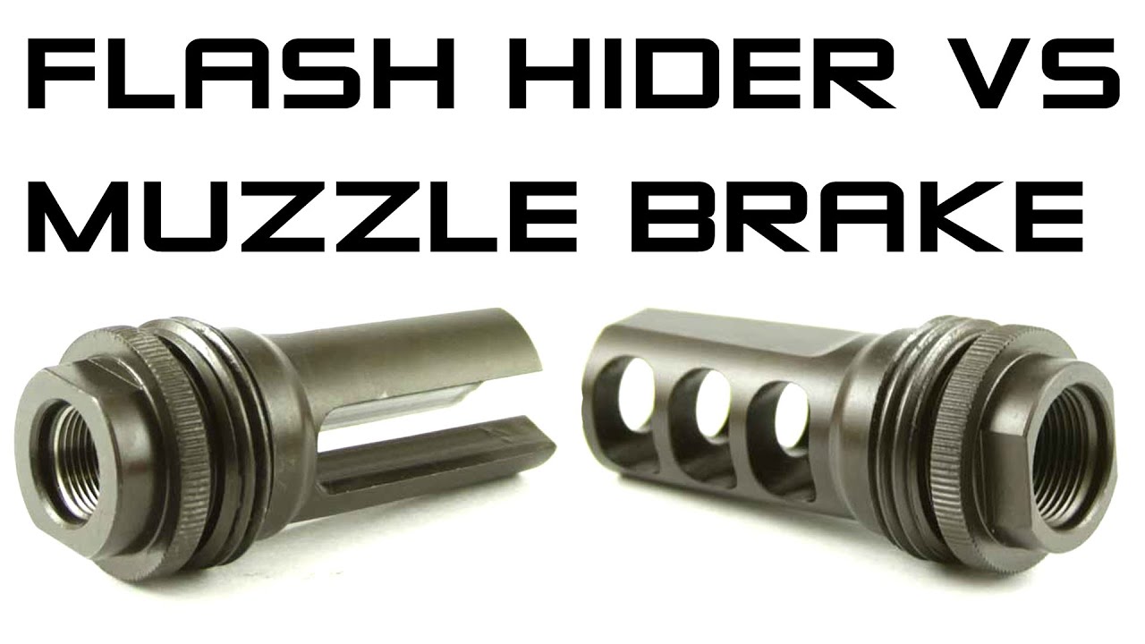 Flash Hider VS Muzzle Brake YouTube