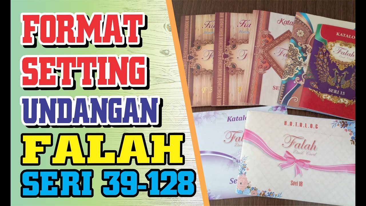 SETTINGAN UNDANGAN BLANGKO FALAH SERI 39-128 - YouTube