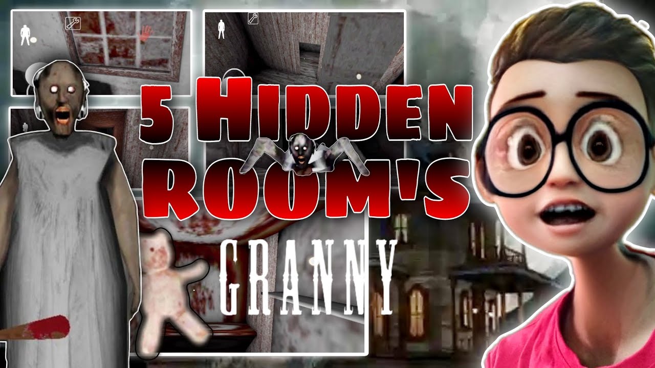 GRANNY KE 5 HIDDEN ROOMS | TOP 5 Secret Place GRANNY | - YouTube