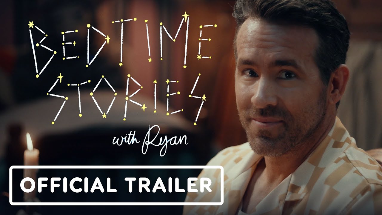 Bedtime Stories with Ryan - Official Trailer (2023) Ryan Reynolds - YouTube
