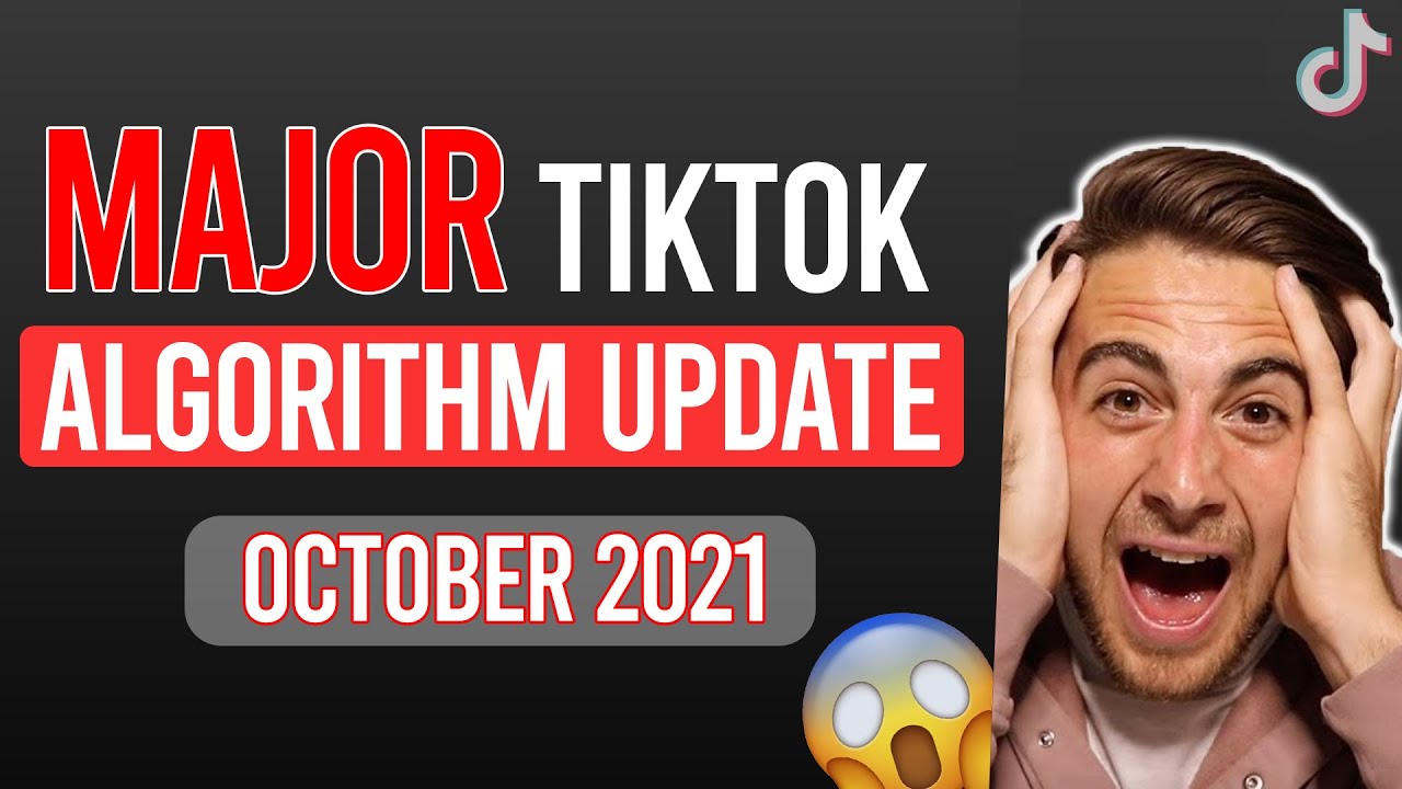 TIKTOK CHANGED THE ALGORITHM... AGAIN 😡 TikTok Algorithm Explained for October 2021 - YouTube