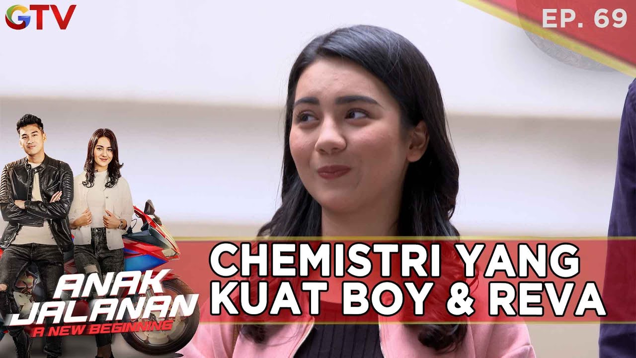 CHEMISTRI YANG KUAT ANTARA BOY DAN REVA - ANAK JALANAN - YouTube