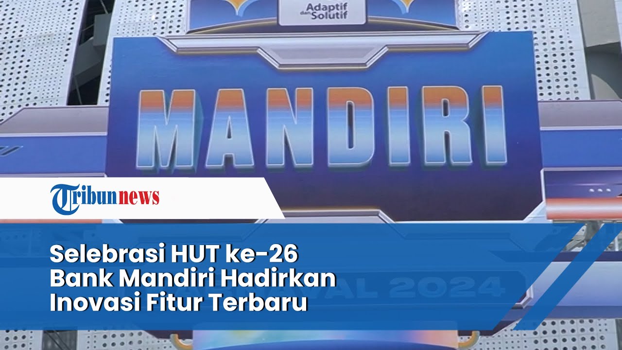 Selamat Ulang Tahun ke 26 Bank Mandiri - YouTube