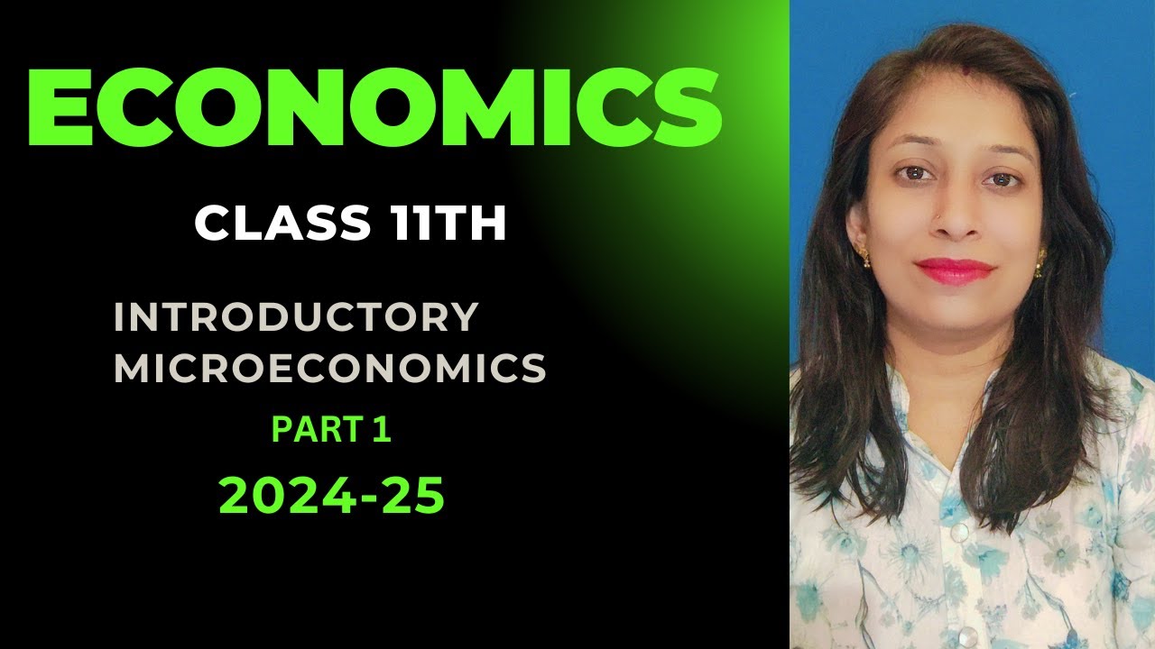 Economics | Micro Economic | class 11 | Part 1 | 2024-25 - YouTube