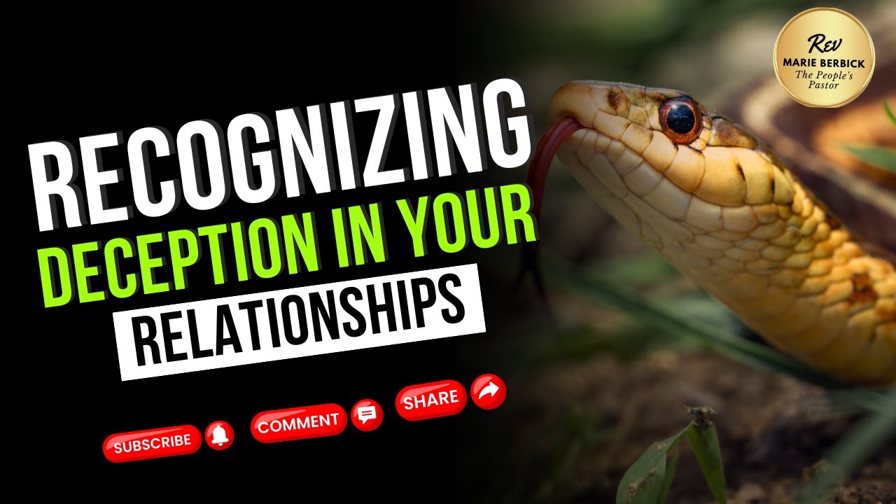 Recognizing Deception In Your Relationships with Rev Marie Berbick-Bailey - YouTube