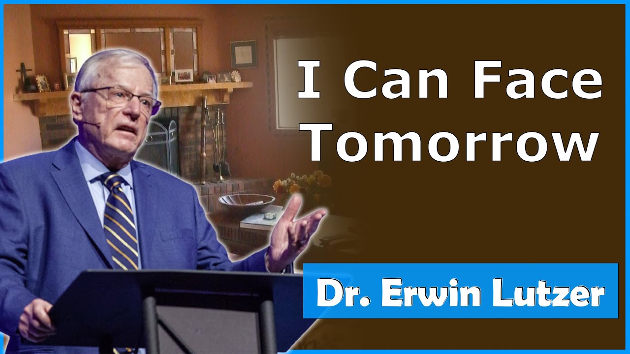 Erwin Lutzer Sermons August 2023 | Because He Lives, I Can Face ...