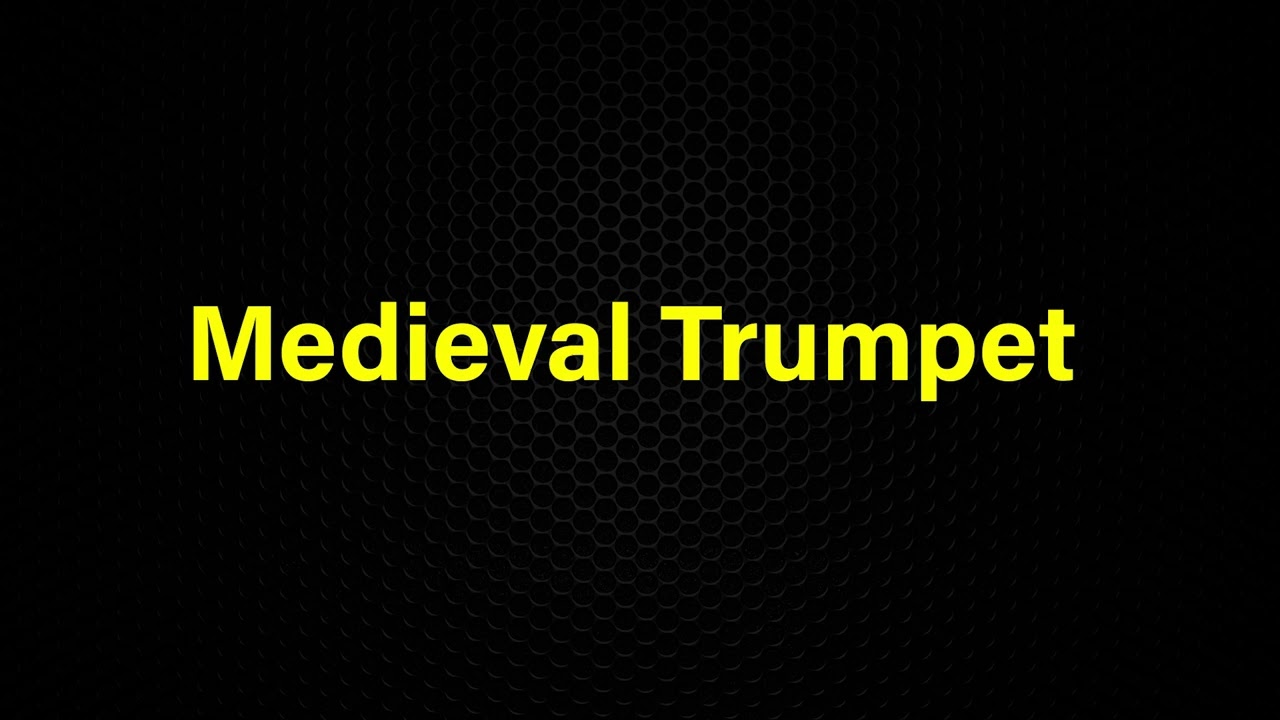 Medieval Trumpet | Sound Effect - YouTube