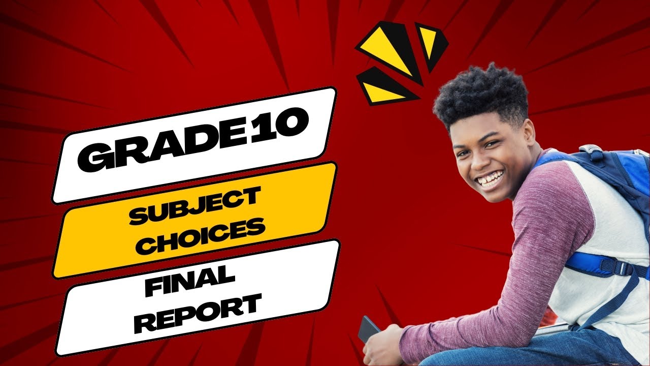 Grade 10 Subject Choices - Career guidance for high school students ...