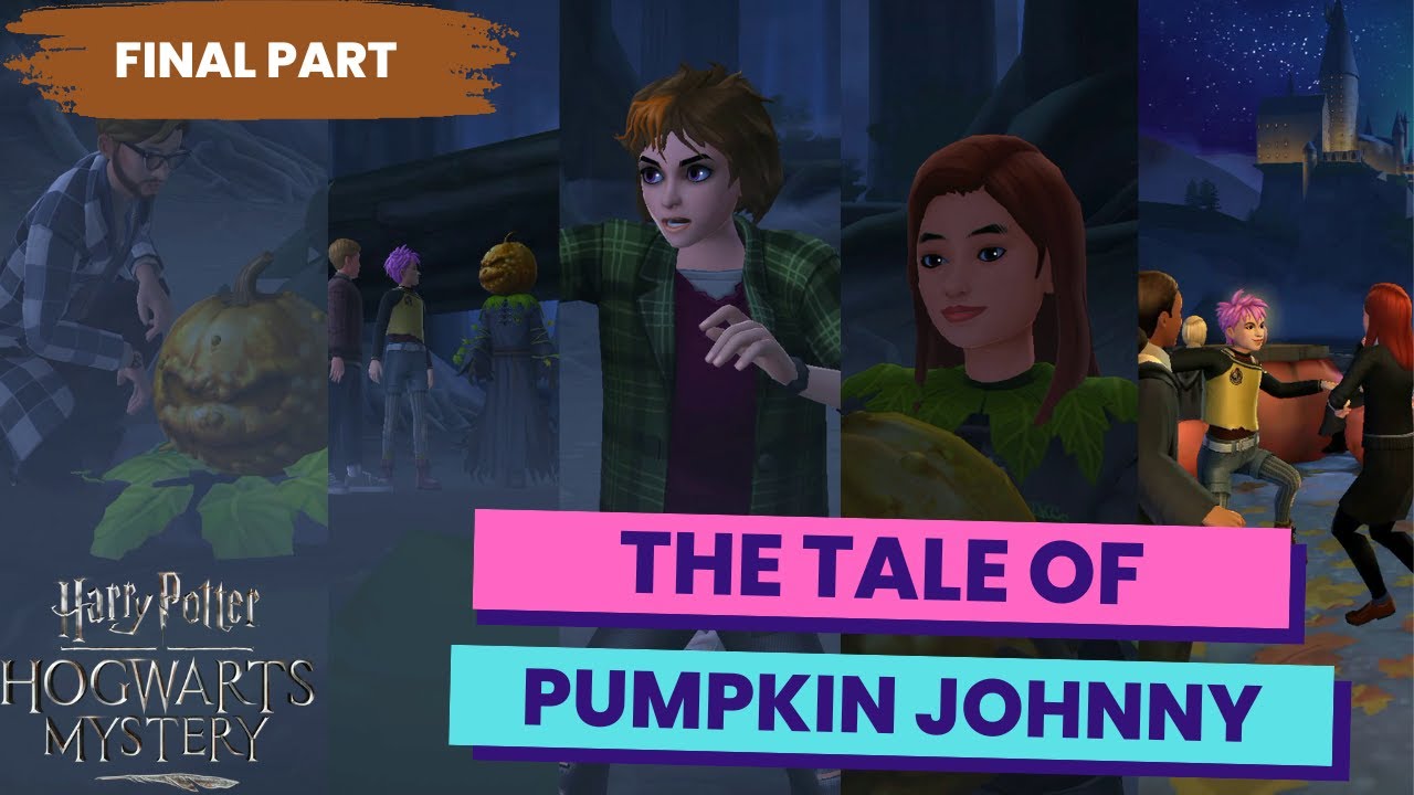 🎃 The Tale of Pumpkin Johnny | Part 04 🎃 Harry Potter Hogwarts Mystery ...