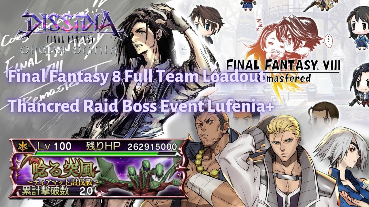 Full Team FF8 Loadout | Thancred Event - Tiamat Raid Boss Lufenia+ ...