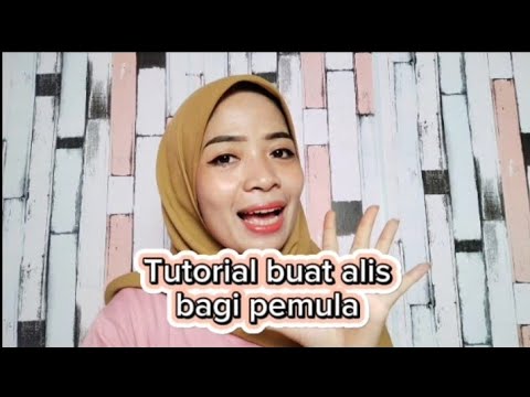 Tutorial buat alis untuk pemula | cara buat alis| tutorial buat alis - YouTube
