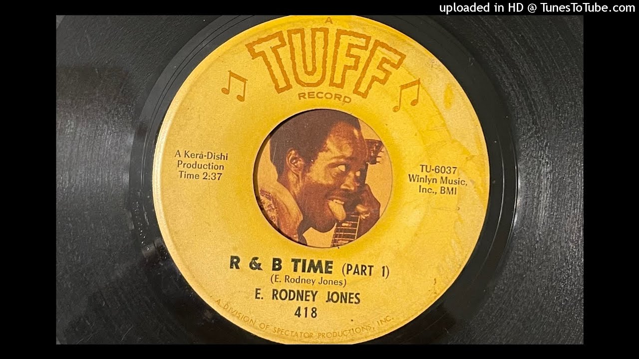 E. Rodney Jones - R&B Time (Part 1) (Tuff) 1965 - YouTube