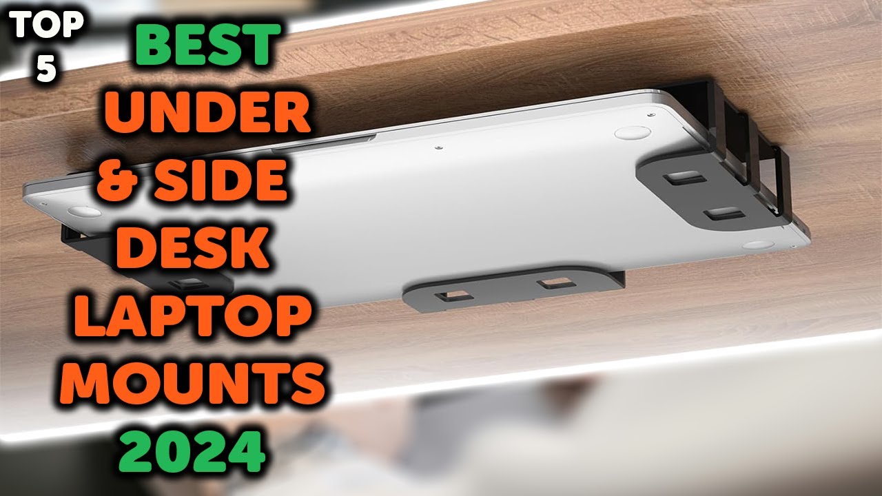 5 Best Under Desk Laptop Mount | Top 5 Side Desk Laptop Storage Mounts ...