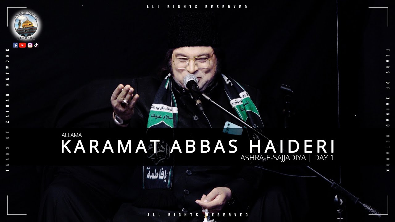 Allama Karamat Abbas Haideri | Day 1 | Ashra-e-Sajjadiya - YouTube