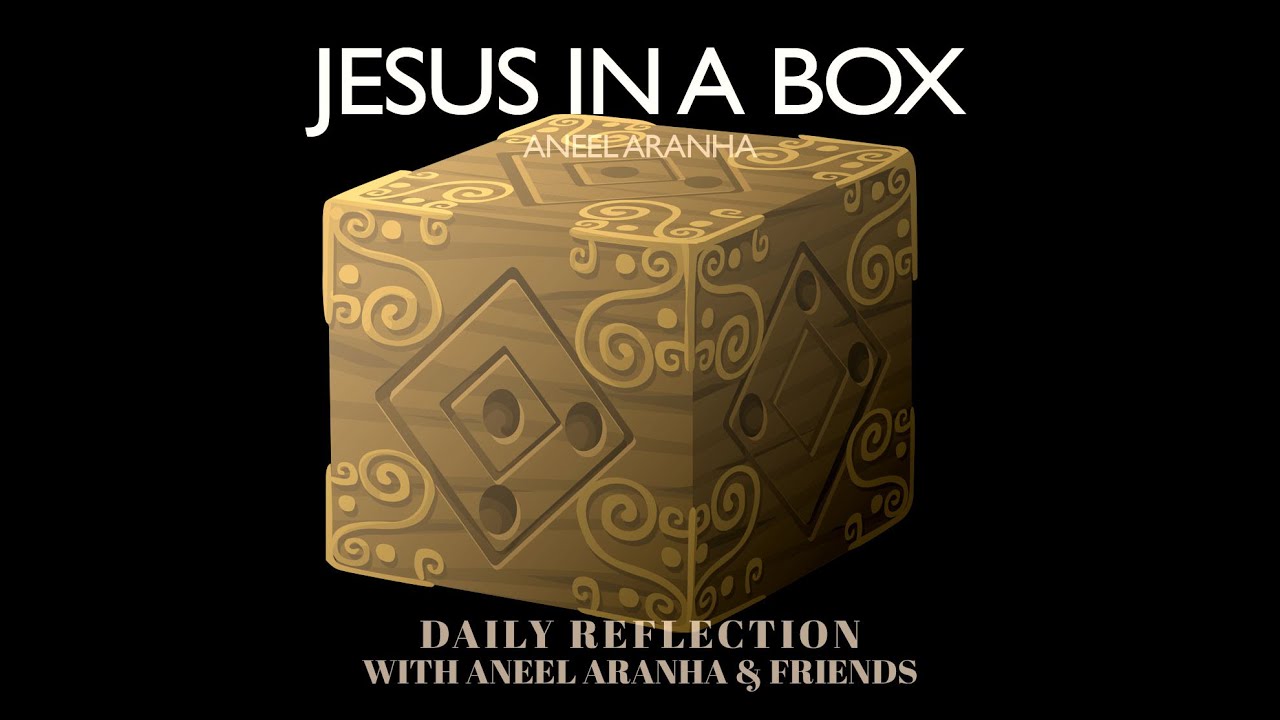 February 28, 2021 - Jesus in a Box - A Reflection on Mark 9:2-10 by ...