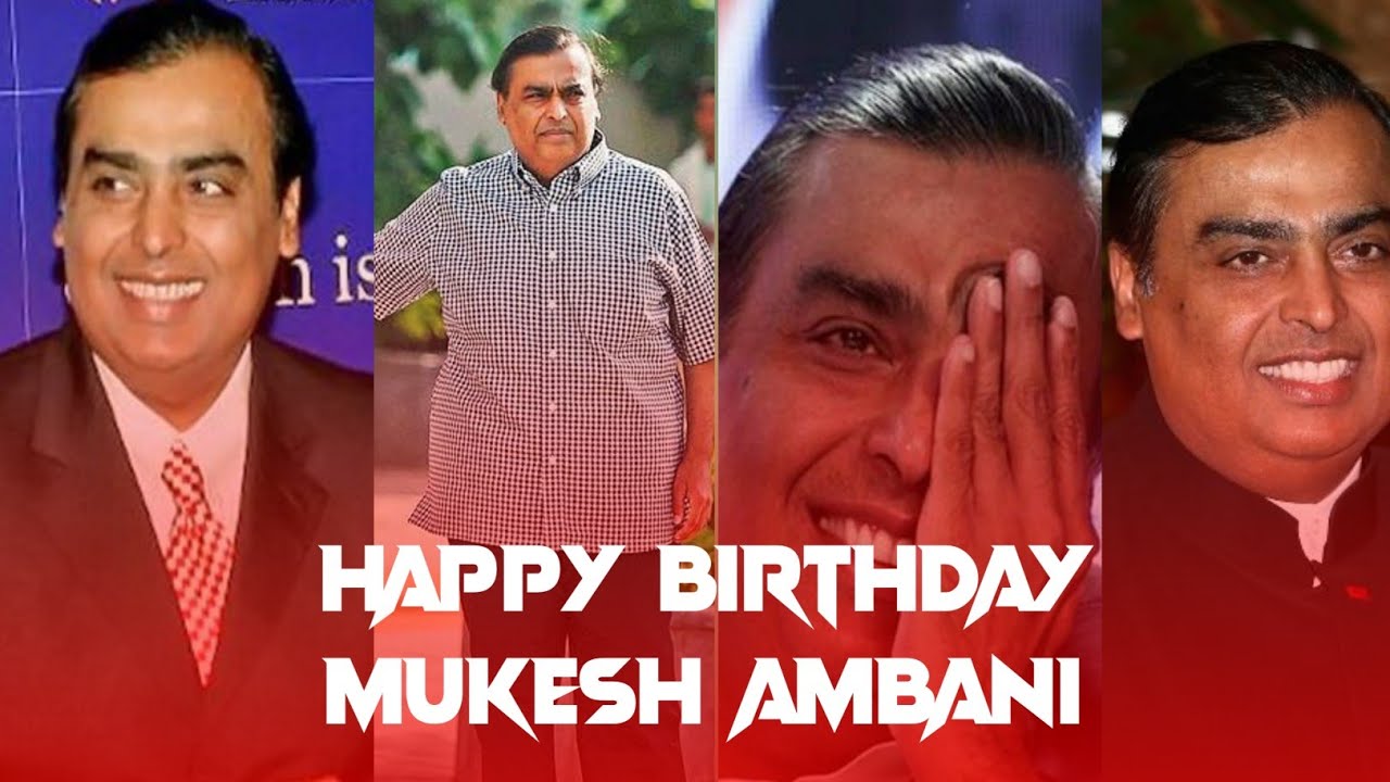 Happy Birthday Mukesh Ambani WhatsApp status / being rich is best power ...
