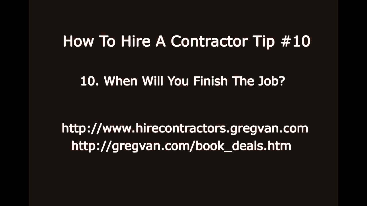 How To Hire A Contractor Tip #10 - Finishing The Job - YouTube
