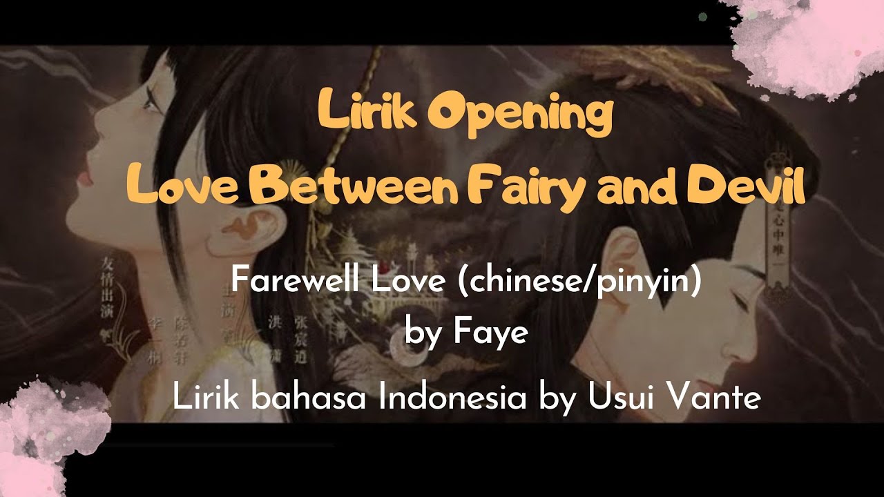Lyrics Farewell Love - faye Indonesian Version Opening Love Between ...