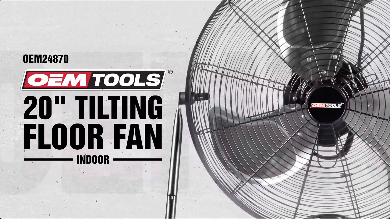 OEMTOOLS 24870 20" Tilting Indoor Floor Fan - YouTube