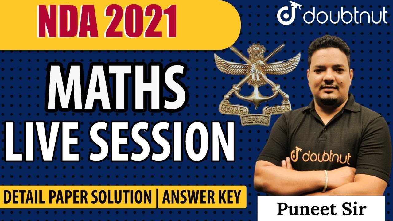NDA 2021 | Maths | Answer Key | Paper Discussion | Paper Solution | NDA ...