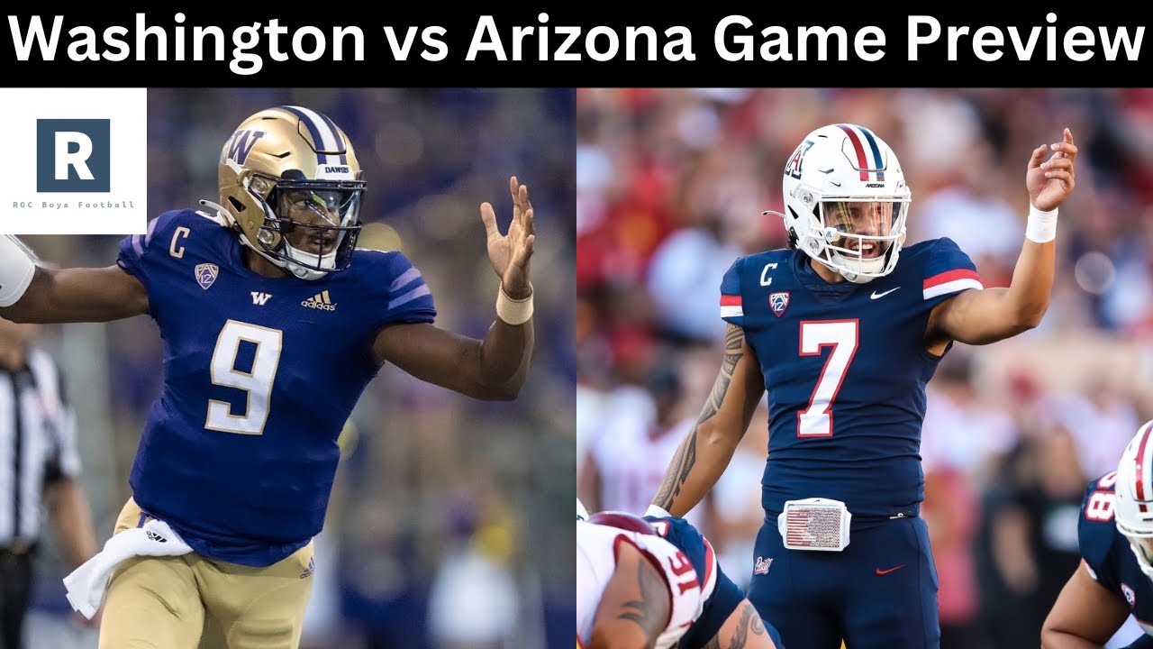 Washington vs Arizona Game Preview | College Football Game Predictions ...