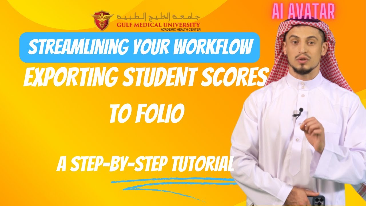 Exporting Student Scores to folio : A Step by Step Tutorial by an AI Avatar” - YouTube
