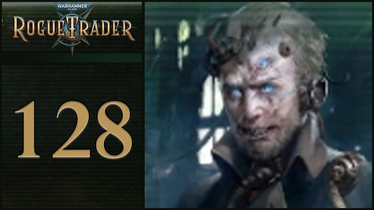 Edge Of Daybreak - Let's Play Warhammer 40,000: Rogue Trader! - 128 ...