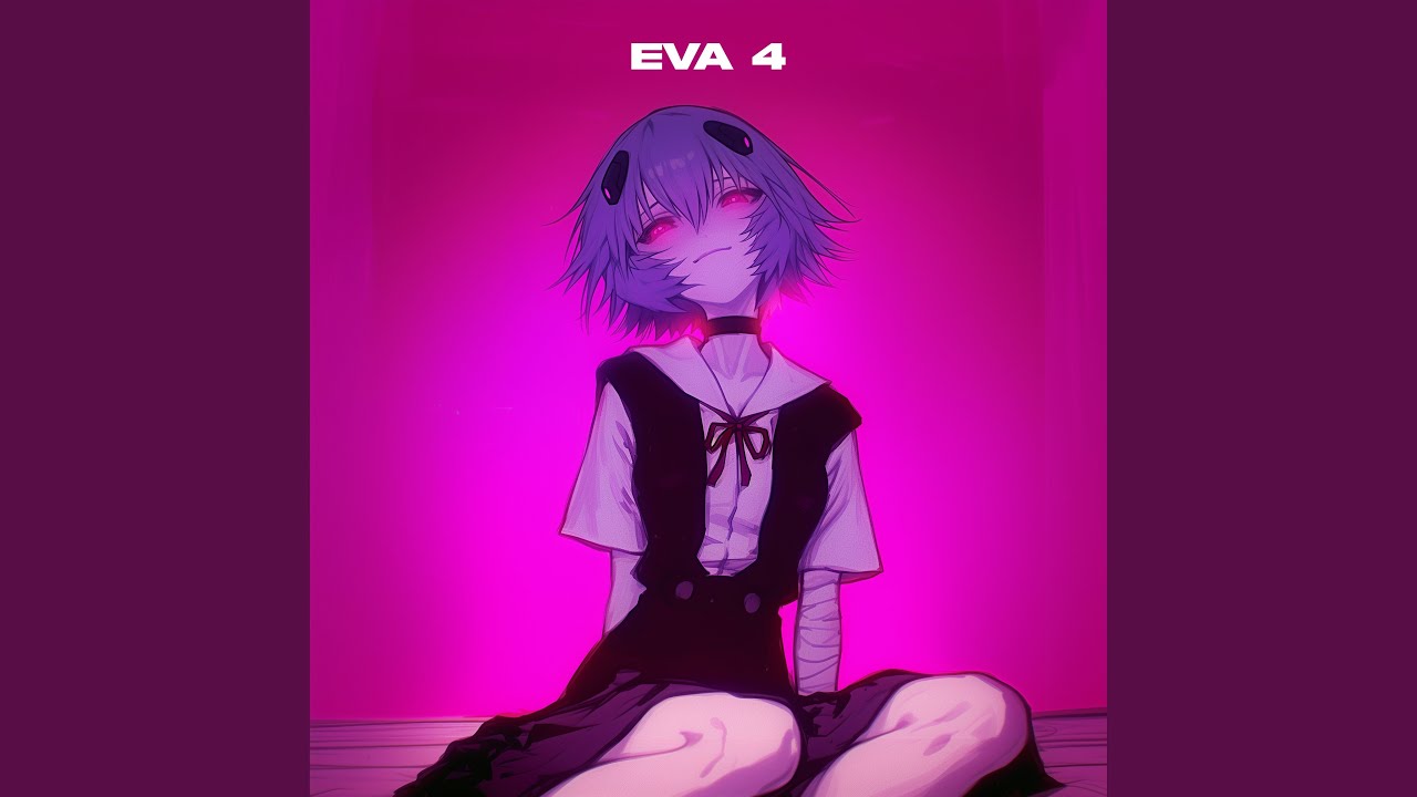 EVA 4 - YouTube