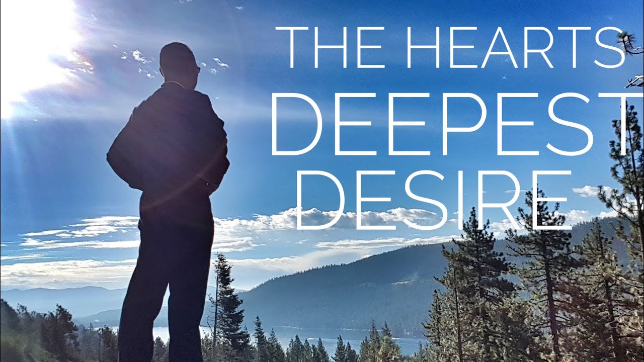 Your Hearts Deepest Desire - YouTube