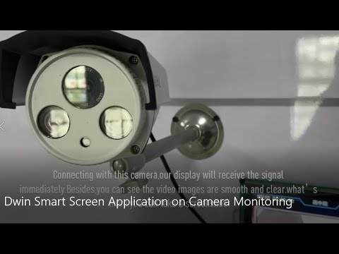Dwin Smart Screen Application on Camera Monitoring - YouTube